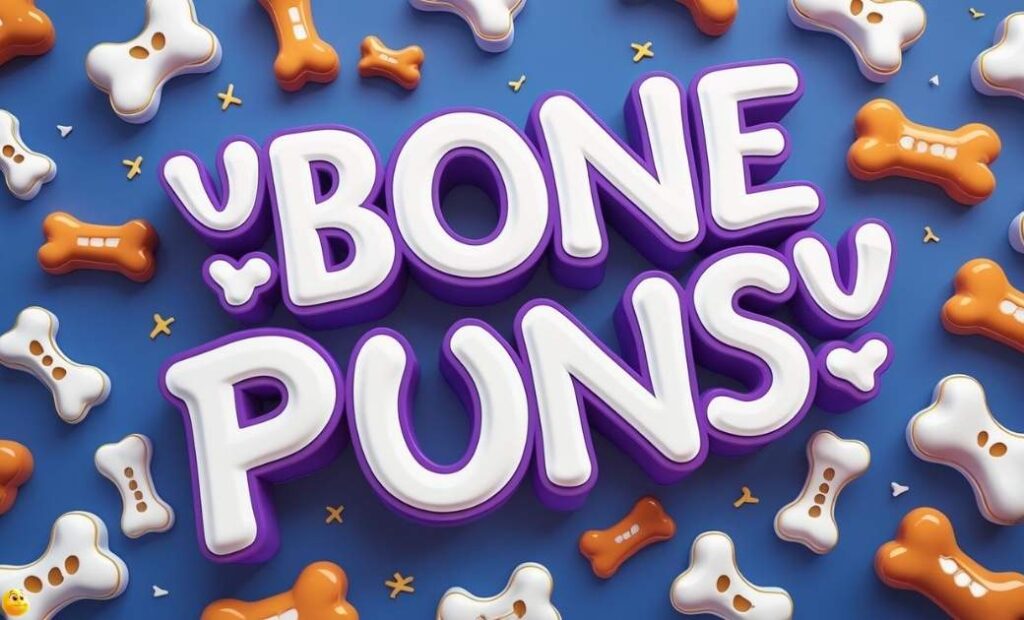 188 Bone Puns to Tickle Your Funny Bone 🦴 (in 2025)